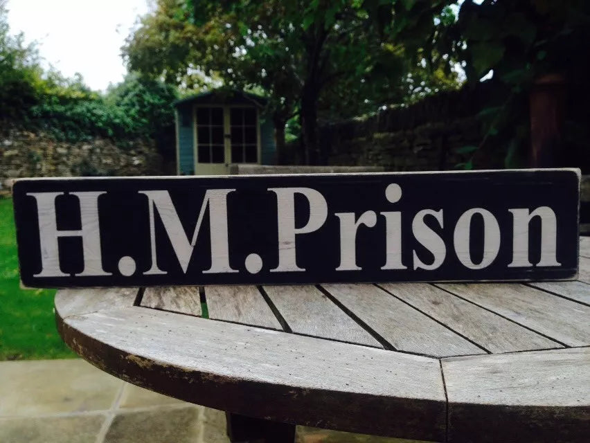 HM Prison Sign - Vintage Wooden Novelty Decor UK – Fat Frog Signs